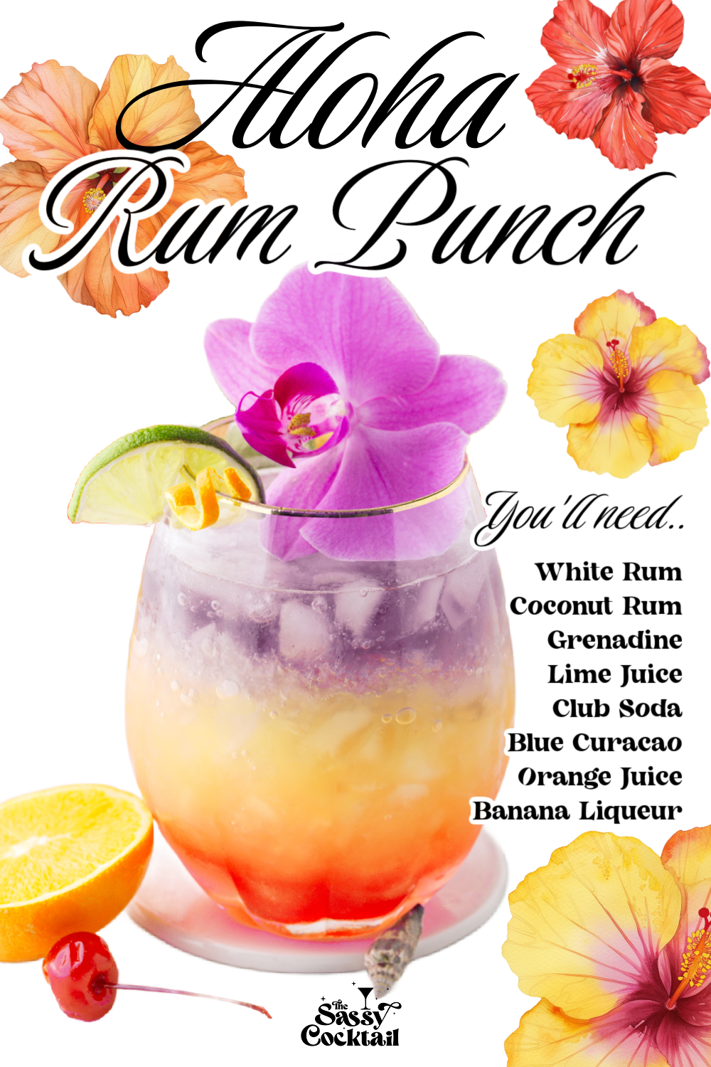 Aloha Rum Punch - The Sassy Cocktail