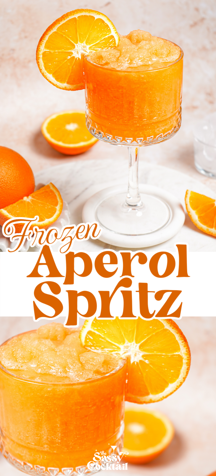 Frozen Aperol Spritz - The Sassy Cocktail